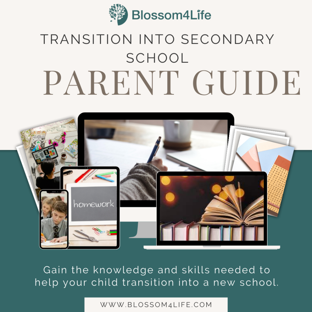 Transition into Secondary school- For Parents – Blossom4Life